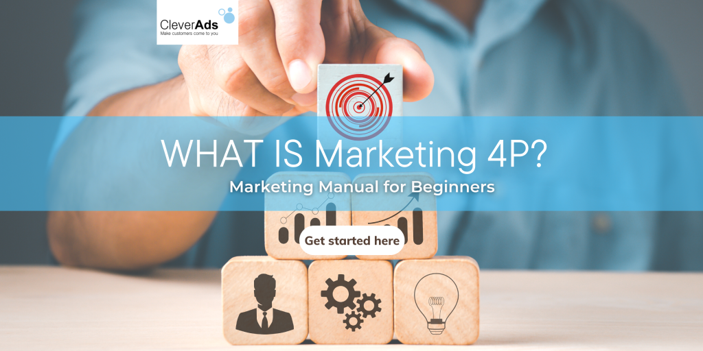 What is Marketing 4P? Marketing Manual for Beginners