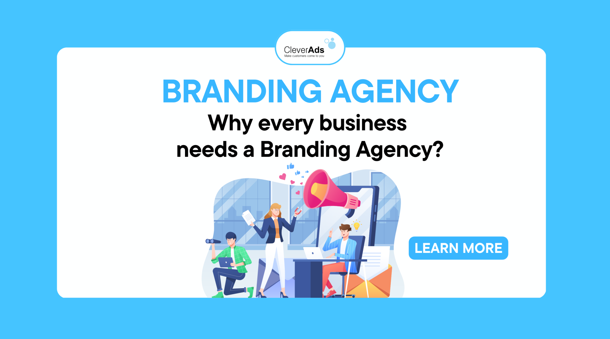 Branding Agency: Why every business needs a Branding Agency?