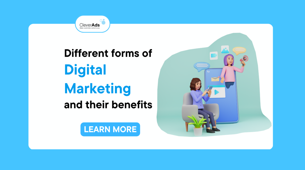 Different forms of Digital Marketing and their benefits