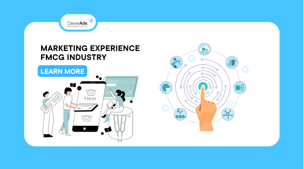 Marketing Experience in the FMCG industry